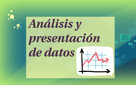 Analisis y presentacion de datos by Lina Duque on Prezi
