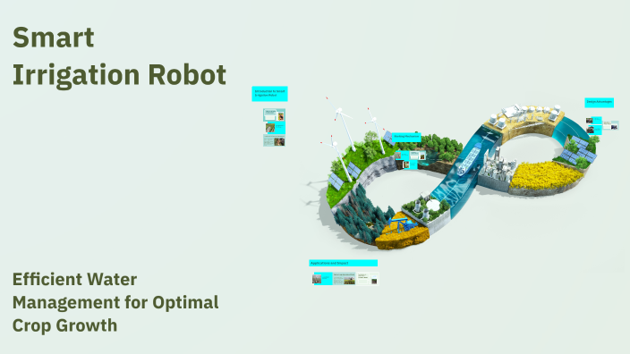 Smart Irrigation Robot by XBESOX on Prezi