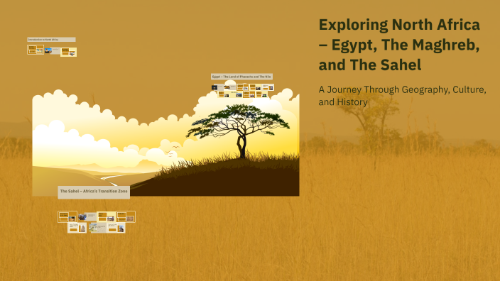 Exploring North Africa – Egypt, The Maghreb, and The Sahel by INTEGRITY ...