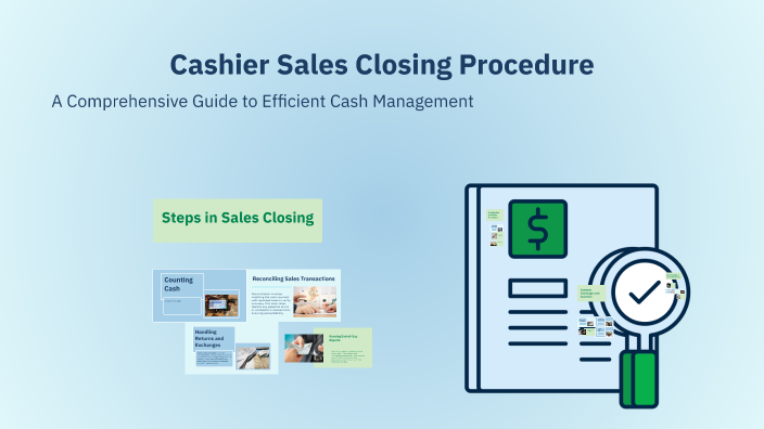 Cashier Sales Closing Procedure by Arnel Basco on Prezi
