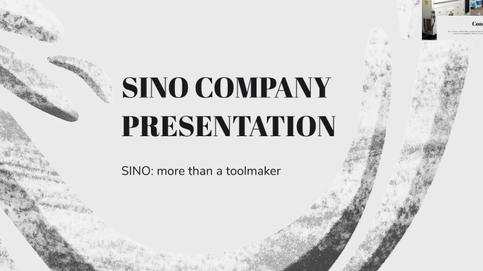 SINO COMPANY PRESENTATION by Jon Harris on Prezi