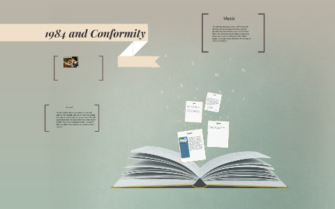 1984 and Conformity by Kevin Gress on Prezi