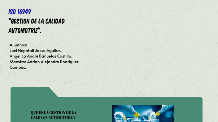ISO 16949 GESTION DE LA CALIDAD AUTOMOTRIZ. by Angelica Anahi Bañuelos ...