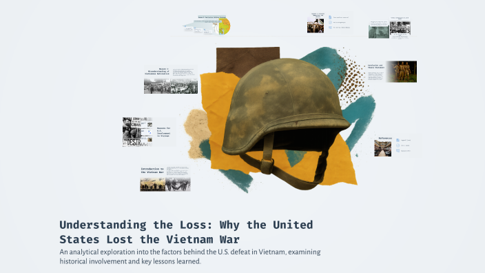 Understanding the Loss: Why the United States Lost the Vietnam War by ...