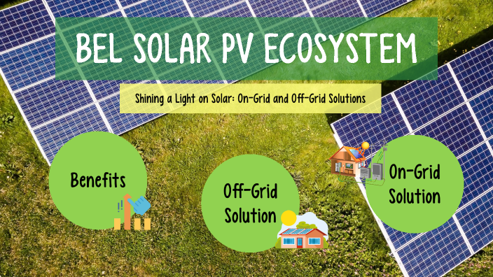 BEL Solar PV Ecosystem by Philip Codd on Prezi