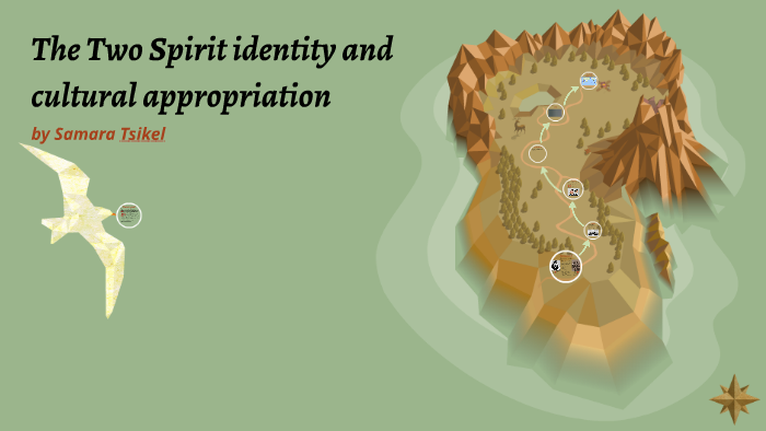 The Two Spirit identity and cultural appropriation by Samara Tsikel