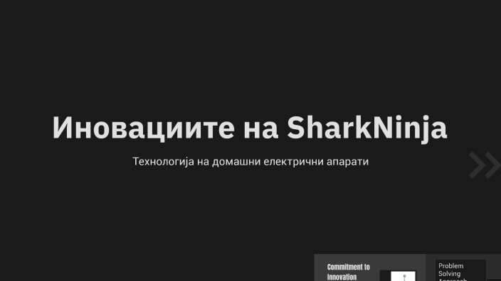 Innovations at SharkNinja by Sanja Cvetanoska on Prezi