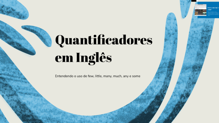 Quantificadores em Inglês by Miguel e Mãe on Prezi