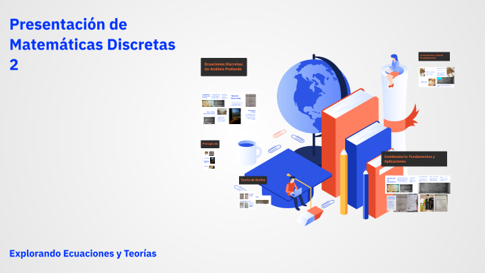 Presentación de Matemáticas Discretas 2 by EMANUEL ZULUAGA PALACIO on Prezi