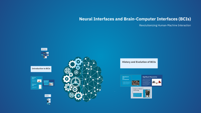 Neural Interfaces and Brain-Computer Interfaces (BCIs) by Zero1 on Prezi