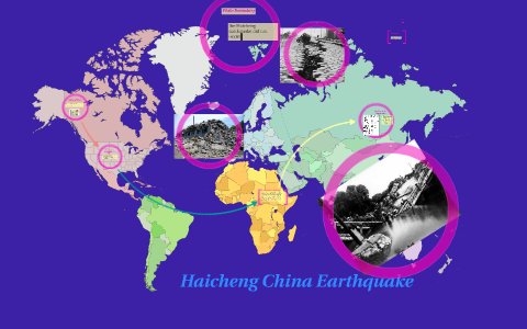 Haicheng China Earthquake by Mary Valencia on Prezi