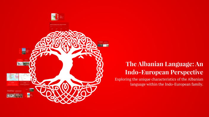 The Albanian Language: An Indo-European Perspective by on Prezi