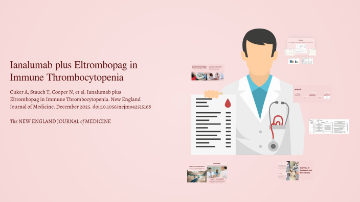 Ianalumab plus Eltrombopag in Immune Thrombocytopenia by לבלי הופמן on ...