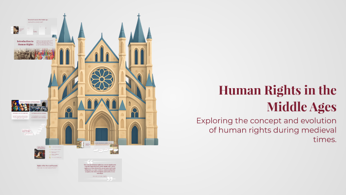 Human Rights in the Middle Ages by MAIMOUNA SOW on Prezi