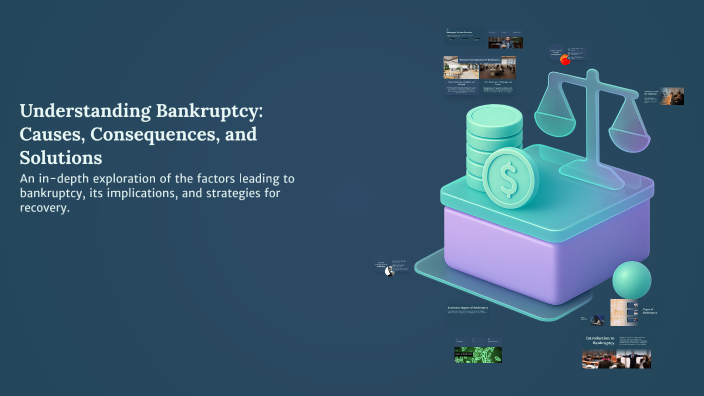 Understanding Bankruptcy: Causes, Consequences, and Solutions by ...