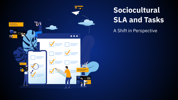 Sociocultural SLA and Tasks by Ayda Karimi on Prezi
