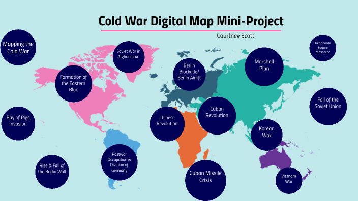Cold War Digital Map Mini-Project by Courtney Scott on Prezi