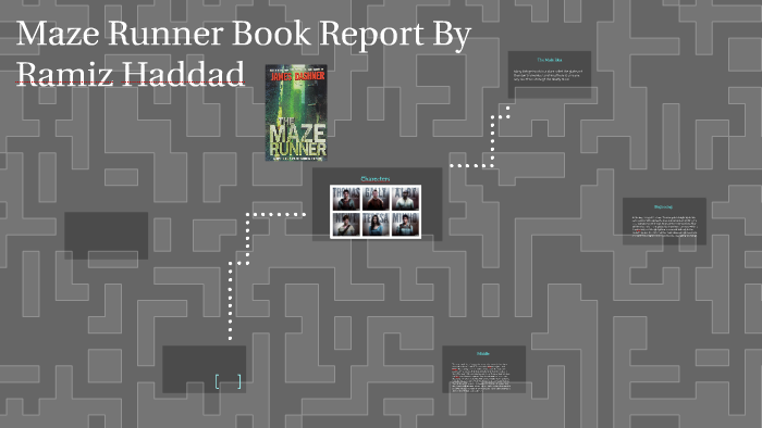 Maze Runner Book Report By Ramiz Haddad by Ramiz Haddad on Prezi