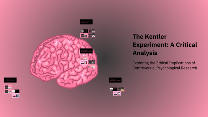 The Kentler Experiment: A Critical Analysis by Robert August on Prezi