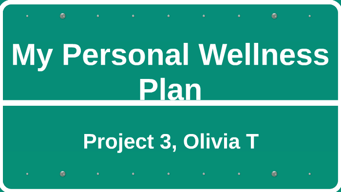 Road Map To Wellness by Olivia Taylor on Prezi