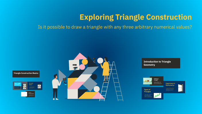 Exploring Triangle Construction by rbn dxn on Prezi