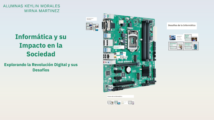 Informática y su Impacto en la Sociedad by keylin y mima morales ...