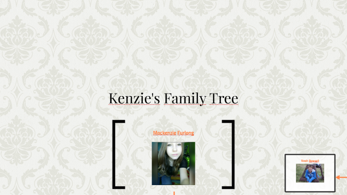 Kenzie's Family Tree by Mackenzie Furlong on Prezi