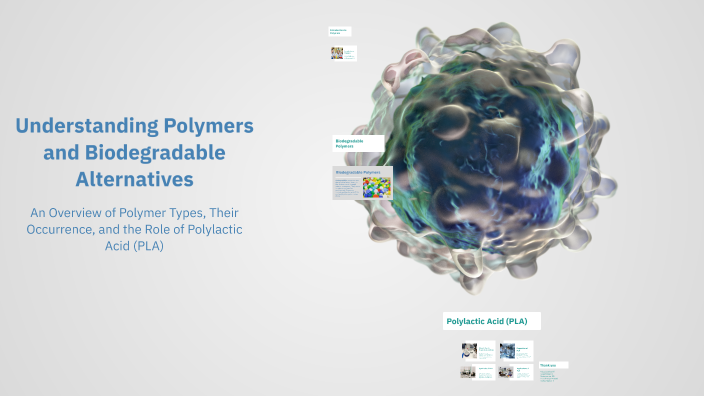 Understanding Polymers and Biodegradable Alternatives by Hafsa Manar on ...