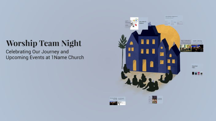 Worship Team Night by CiCi Hinds on Prezi