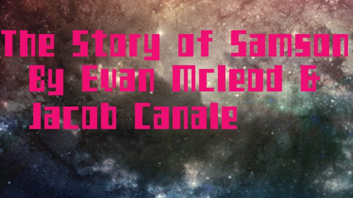 The Story of Samson by Jacob Canale on Prezi
