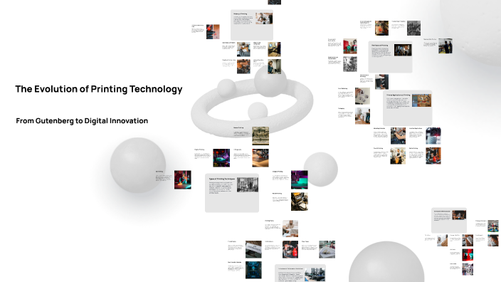 The Evolution of Printing Technology by R L on Prezi