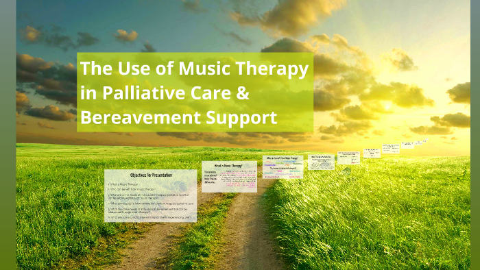 Palliative Care and Music Therapy by April Rose on Prezi
