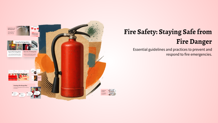 Fire Safety: Staying Safe from Fire Danger by Jonmar Samoranos on Prezi