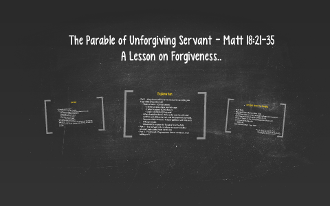 The Parable of Unforgiving Servant - Matt 18:21-35 by Clayton William ...