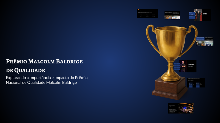 Prêmio Malcolm Baldrige de Qualidade by Lucas Marinho on Prezi