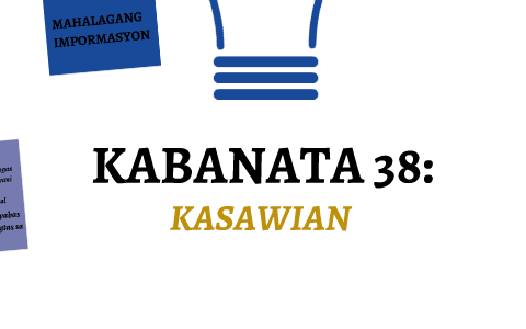 KABANATA 38 by nikki therese on Prezi