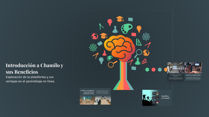Introducción a Chamilo y sus Beneficios by maricruz hidalgo on Prezi