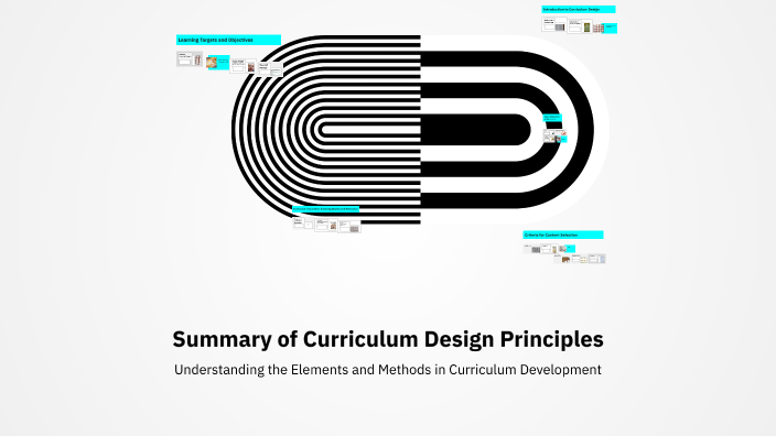 Summary of Curriculum Design Principles by Franz Villanueva on Prezi