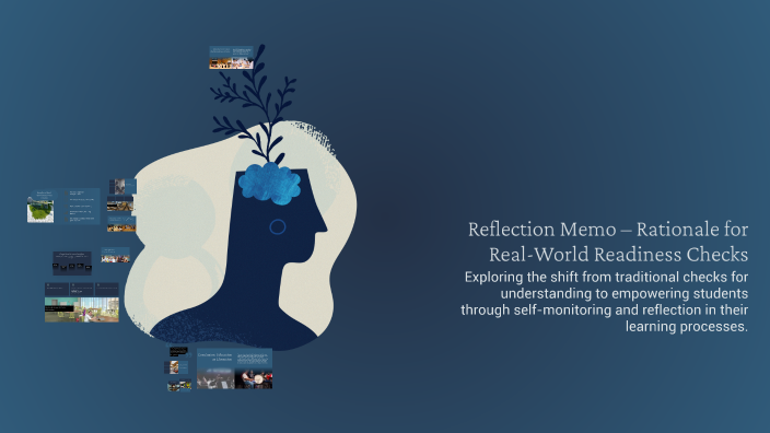 Reflection Memo Rationale For Real World Readiness Checks By