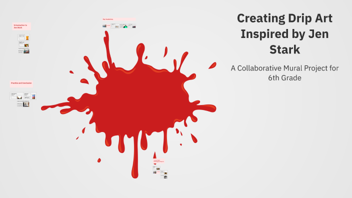 Creating Drip Art Inspired by Jen Stark by Cynthphony S on Prezi