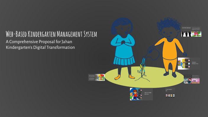 Web-Based Kindergarten Management System by Amir hussain habibi on Prezi