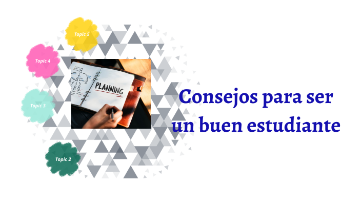 Consejos para ser un buen estudiante by Frida Jimena López Flores on Prezi
