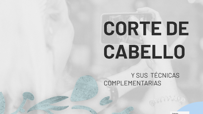 CORTE DE CABELLO by Victoria Melero Mera on Prezi