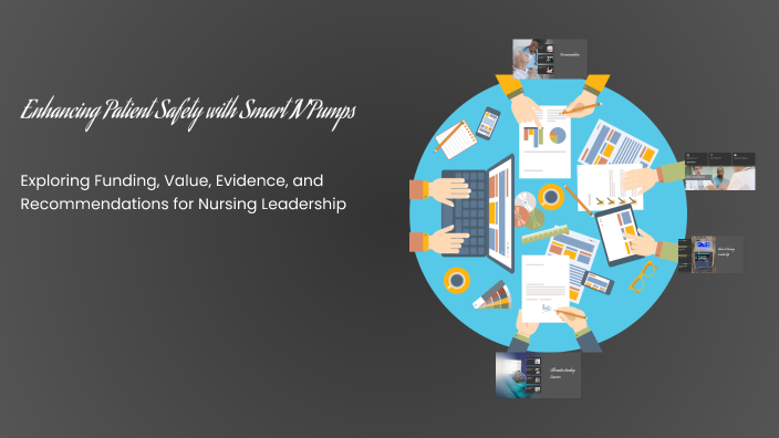 Enhancing Patient Safety with Smart IV Pumps by Quanica Taylor on Prezi