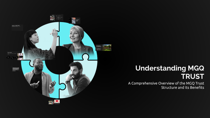 Understanding MGQ TRUST by StragglyKnot on Prezi