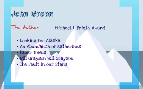 John Green by Amber Buehler on Prezi