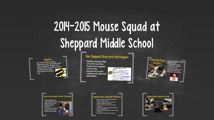 2014-2015 Mouse Squad at Sheppard Middle School by Virginia Young on Prezi