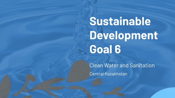 Water and Sanitation Management by Anar Rahmetova on Prezi