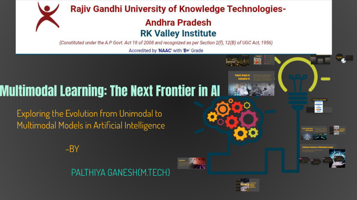 Multimodal Learning: The Next Frontier in AI by RM2416AI12 PALTHIYA ...