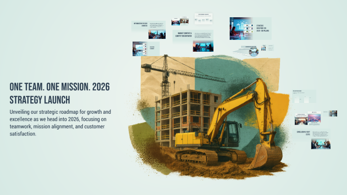 One Team. One Mission. 2026 Strategy Launch by Chris Godfroy on Prezi